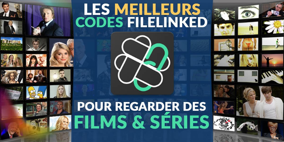 Les meilleurs codes Filelinked pour regarder les films et séries gratuits
